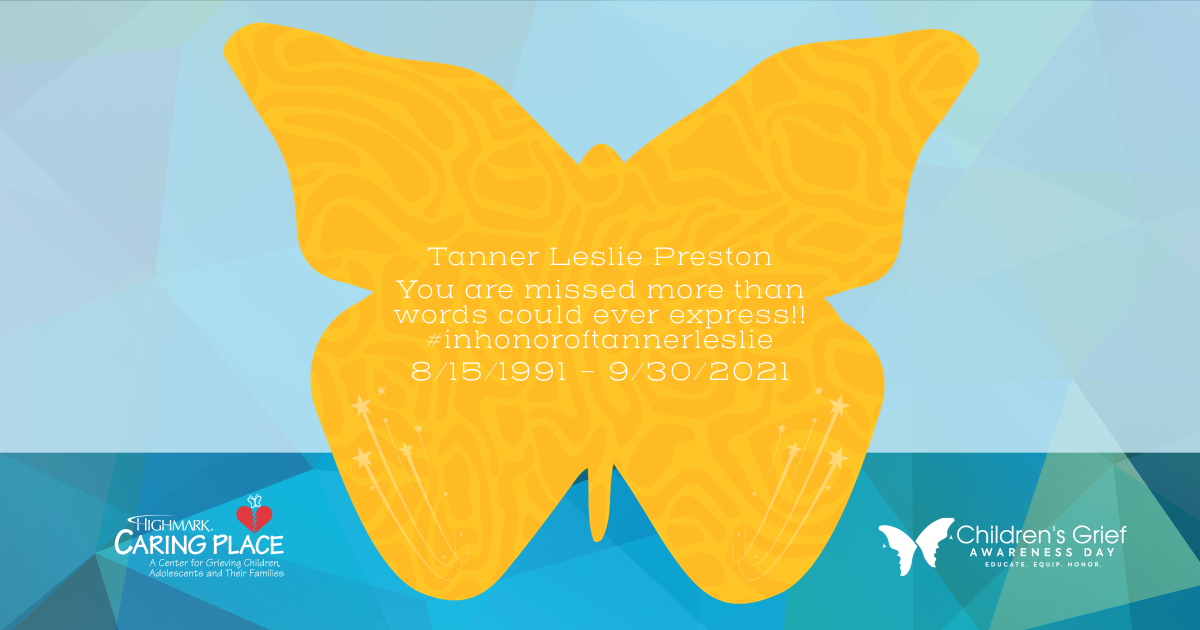 Butterfly dedicated to Tanner Leslie Preston - Illuminating HOPE