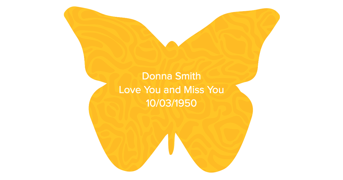 Butterfly dedicated to Donna Smith - Illuminating HOPE