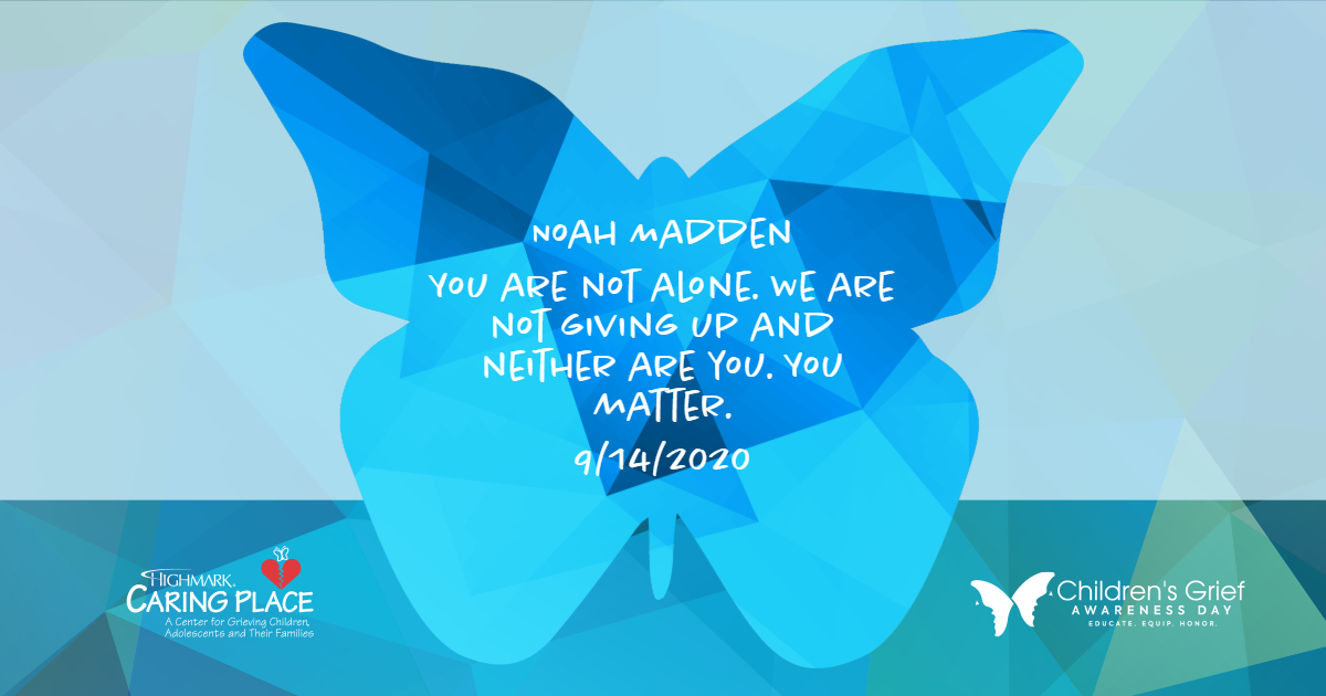 Butterfly dedicated to Noah Madden - Illuminating HOPE